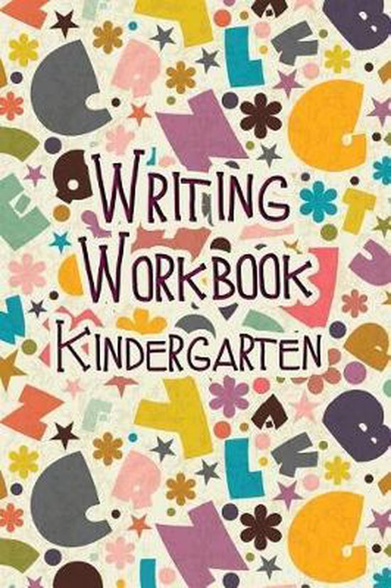 Writing Workbook Kindergarten | bol.com