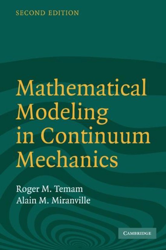 Mathematical Modeling in Continuum Mechanics | 9780521617239 | Roger ...