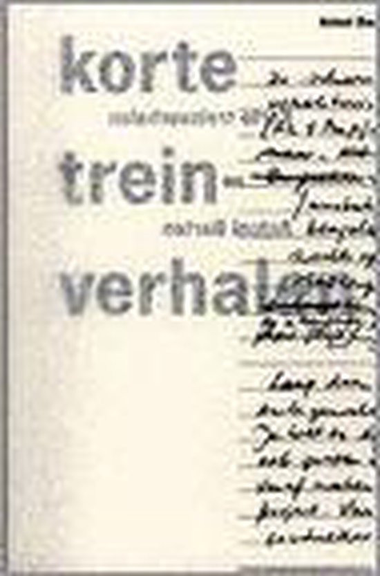 Korte treinverhalen, A. Barten | 9789080330818 | Boeken | bol