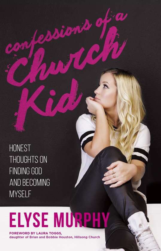 Confessions of a Church Kid (ebook), Elyse Murphy | 9781680671575 ...