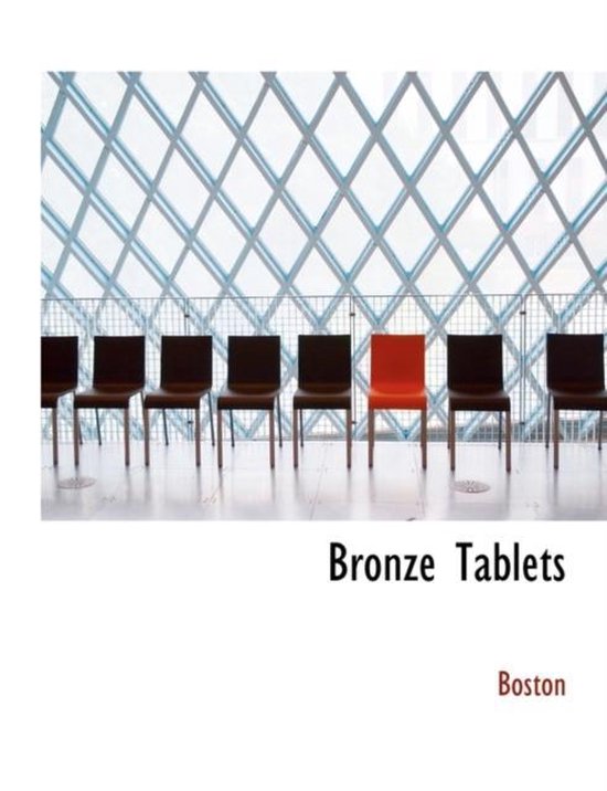 Bronze Tablets, Boston | 9781140128540 | Boeken | bol.com