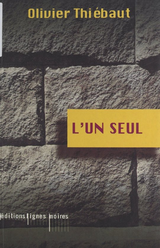 L'un seul (ebook), Olivier Thiébaut | 9782402115537 | Boeken | bol.com
