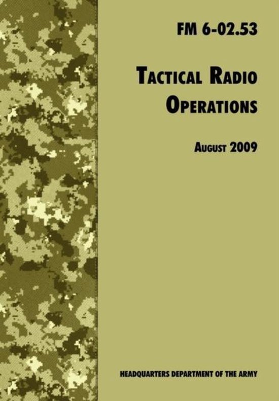 Tactical Radio Operations | 9781780391717 | U.S. Department Of The Army ...