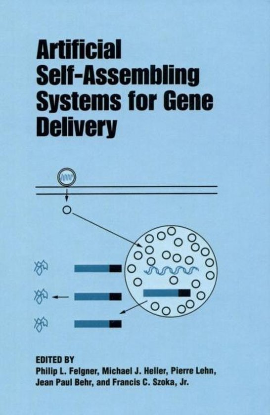 Artificial Self-Assembling Systems for Gene Delivery | 9780841234154 ...
