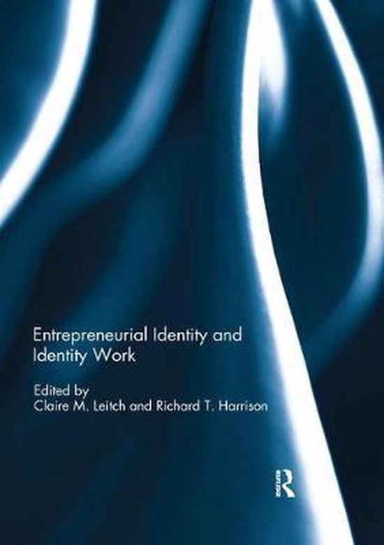 Entrepreneurial Identity and Identity Work | 9780367220143 | Boeken ...