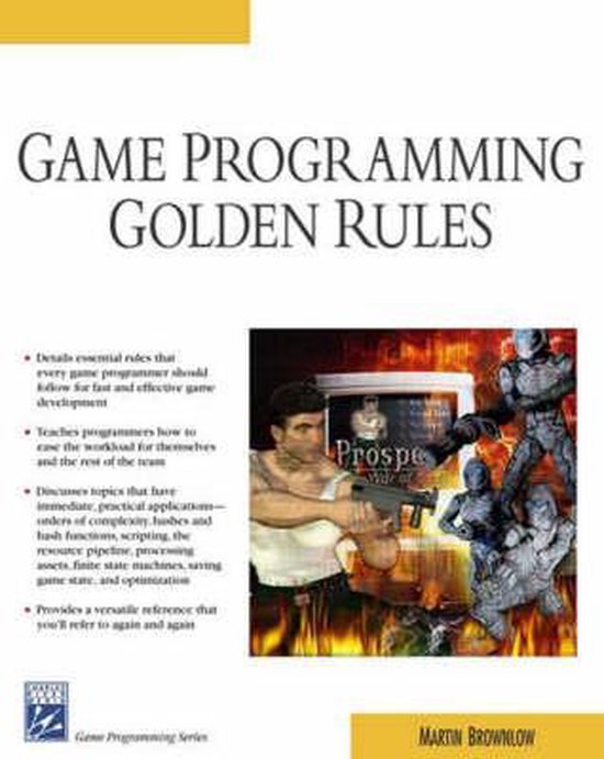 Game Programming Golden Rules, Martin Brownlow | 9781584503064 | Boeken | bol.com