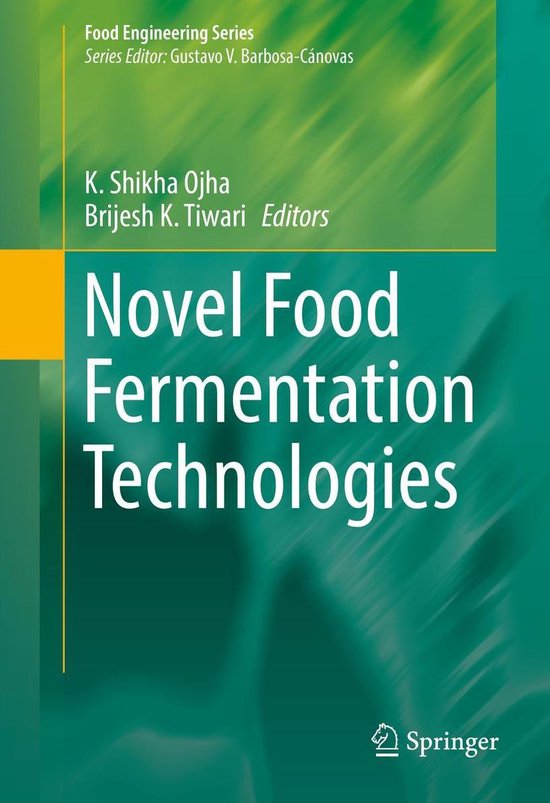 Food Engineering Series - Novel Food Fermentation Technologies (ebook ...