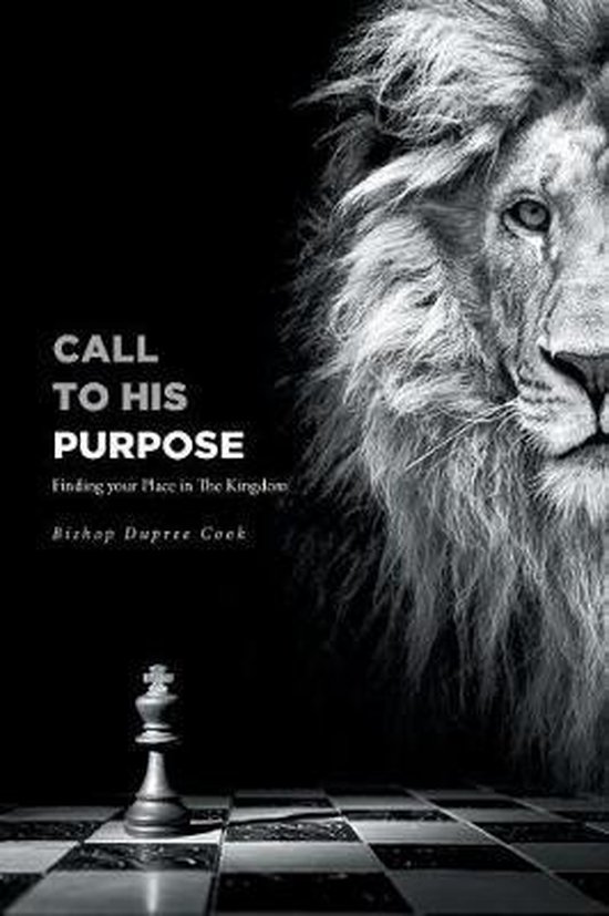 Call to His Purpose, Bishop Dupree Cook | 9781644921661 | Boeken | bol.com