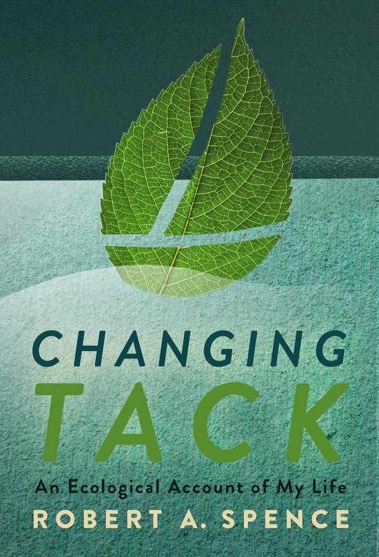 Changing Tack (ebook), Robert Spence | 9780981173634 | Boeken | bol.com