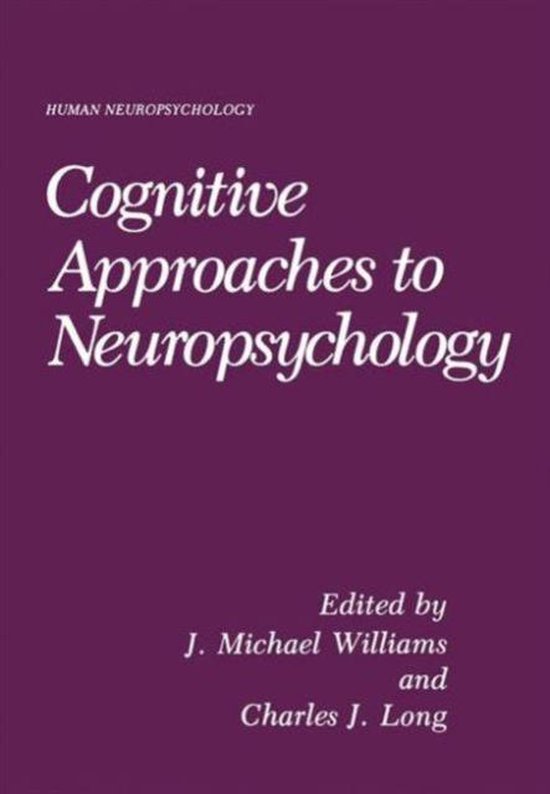 Cognitive Approaches to Neuropsychology | 9780306430244 | Boeken | bol