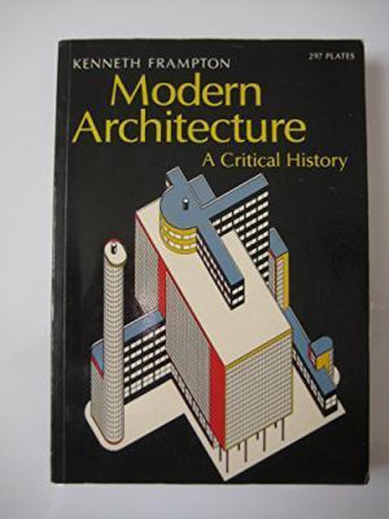 Modern architecture., Kenneth Frampton | 9780500201732 | Boeken | bol.com