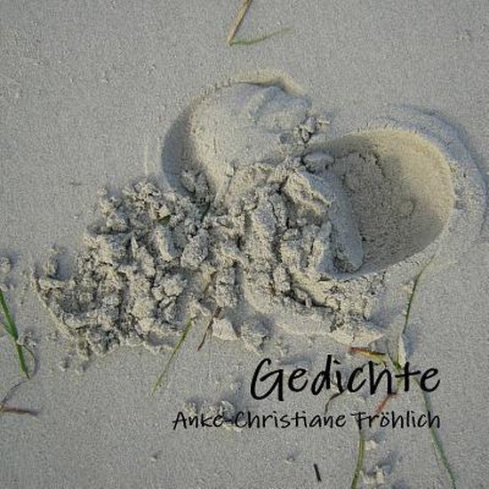Gedichte, Anke-Christiane Frohlich | 9781409299523 | Boeken | bol