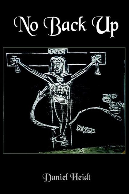 No Back Up, Daniel Heidt | 9781418408930 | Boeken | bol