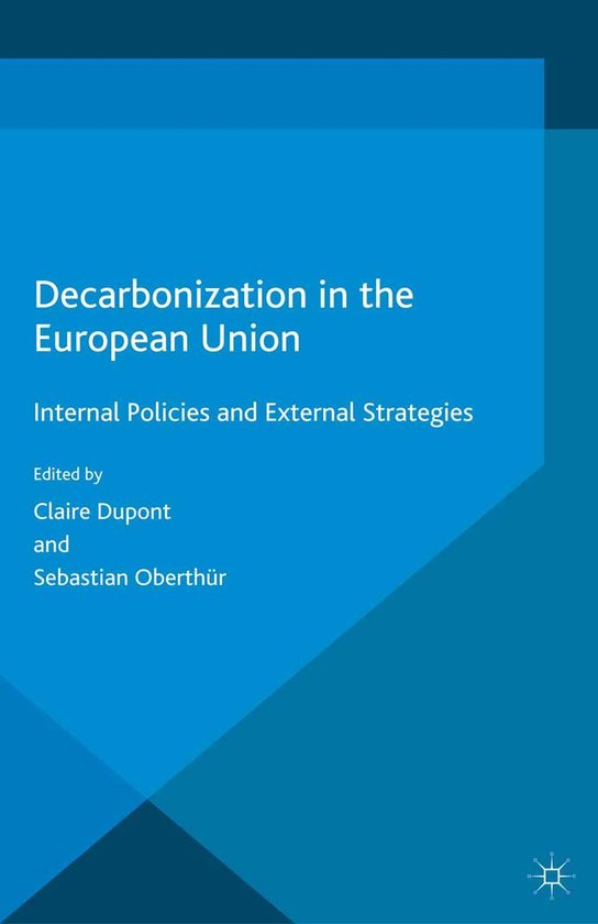 Energy, Climate and the Environment - Decarbonization in the European Union (ebook) |... | bol.com