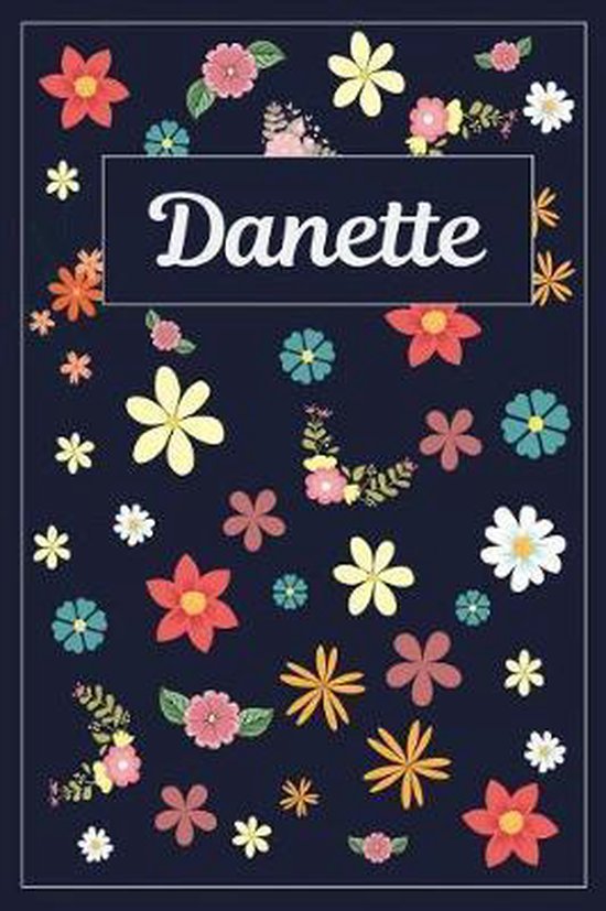 Danette, Mynamebooks | 9781095743034 | Boeken | bol.com