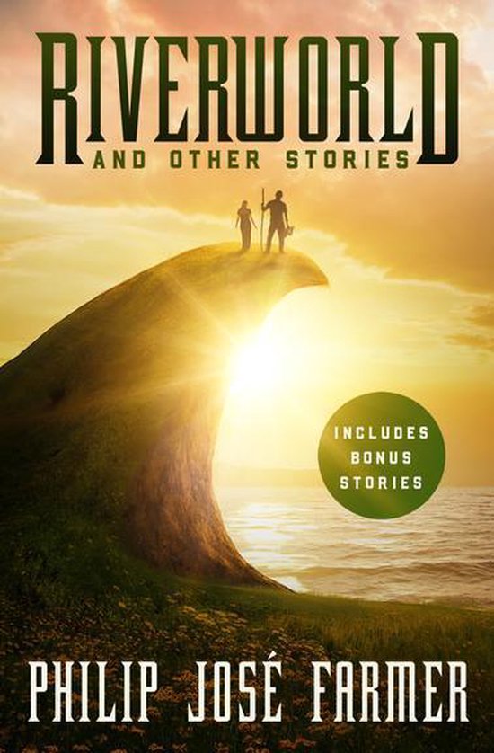 Riverworld and Other Stories (ebook), Philip José Farmer ...