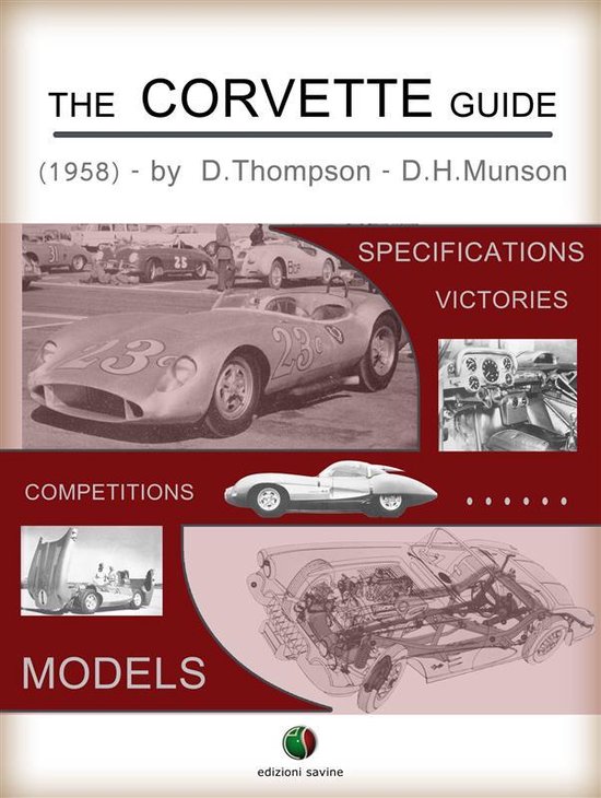 History of the Automobile - The CORVETTE Guide (ebook), Dick Thompson ...