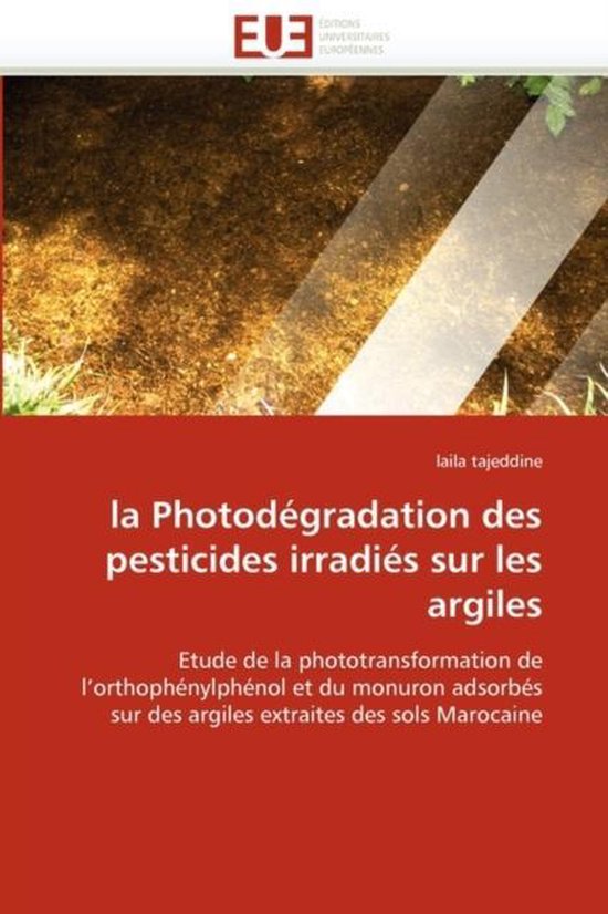 la Photodégradation des pesticides irradiés sur les argiles, Tajeddine ...
