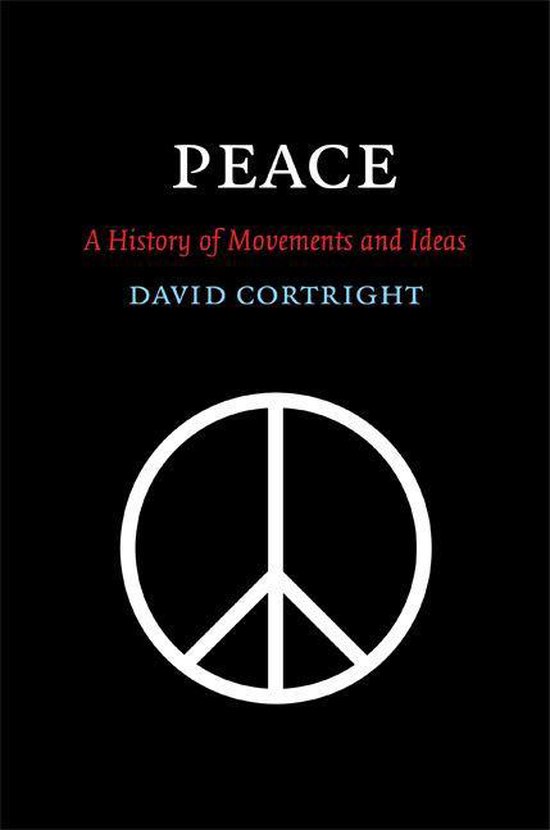 Peace (ebook), David Cortright | 9781316099452 | Boeken | bol.com