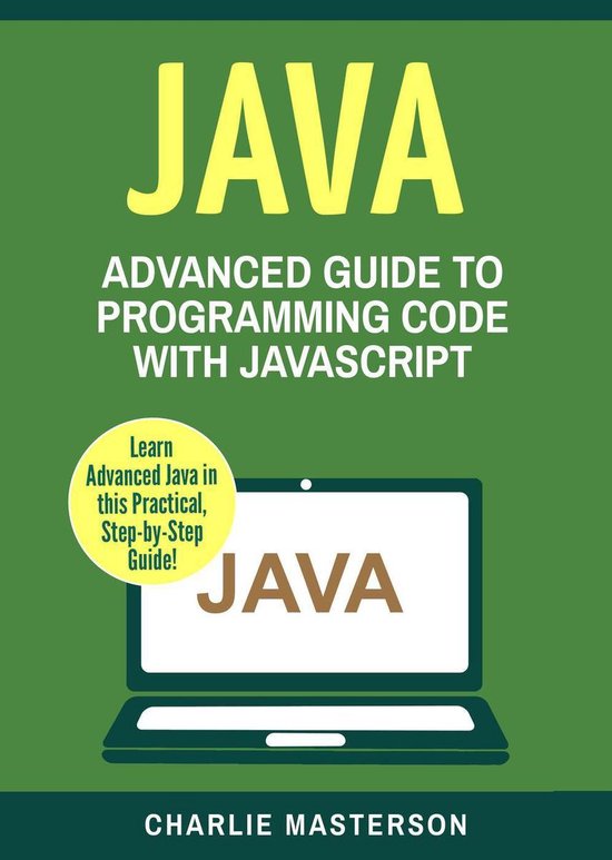 Java Computer Programming 4 Java Advanced Guide To Programming Code
