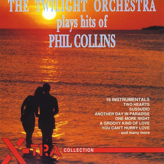 Twilight Orchestra Play Hits of Phil Collins, The Twilight Orchestra ...