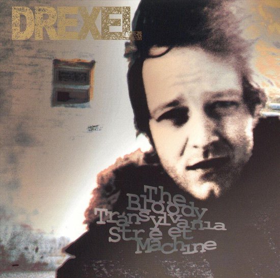 Bloody Transylvania Street Machine, Drexel | CD (album) | Muziek | bol