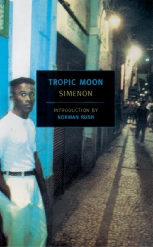 Tropic Moon | 9781590171110 | Georges Simenon | Boeken | bol