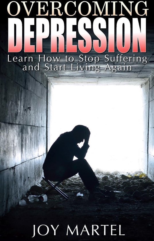 Overcoming Depression (ebook), Joy Martel | 9781513004945 | Boeken | bol.com