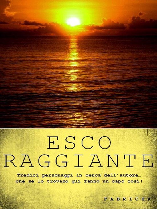Esco Raggiante (ebook), Fabricek | 9788891152688 | Boeken | bol.com
