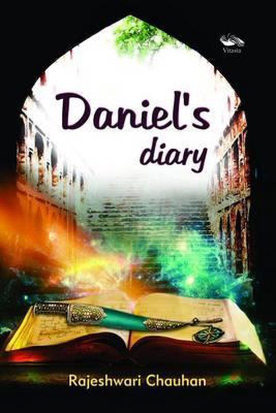 Daniel's Diary, Rajeshwari Chauhan | 9789382711216 | Boeken | bol.com