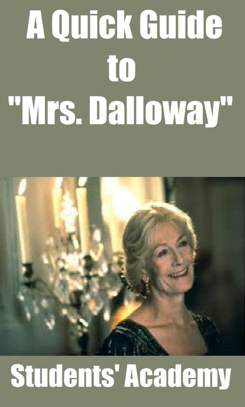 Study Guides: English Literature 159 - A Quick Guide to "Mrs. Dalloway ...