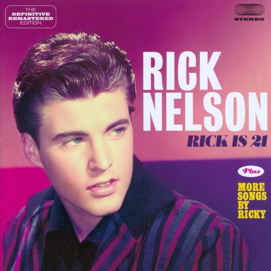 Rick Is 21 + More Songs By Ricky, Ricky Nelson | Muziek | bol