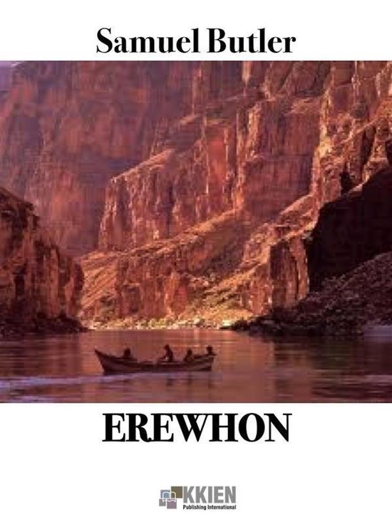 Erewhon (ebook), Samuel Butler | 9788833260488 | Boeken | bol.com
