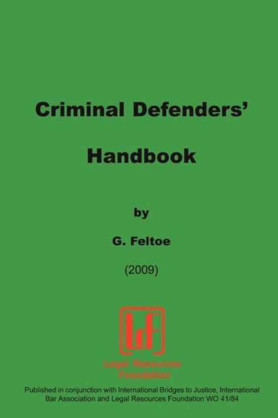 Criminal Defenders Handbook | 9780797446861 | G Feltoe | Boeken | bol