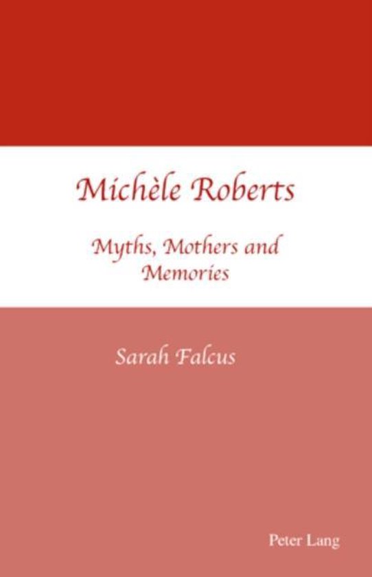 Michèle Roberts | 9783039110544 | Sarah Falcus | Boeken | bol