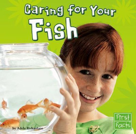 Caring for Your Fish | 9780736863865 | Adele Richardson | Boeken | bol.com