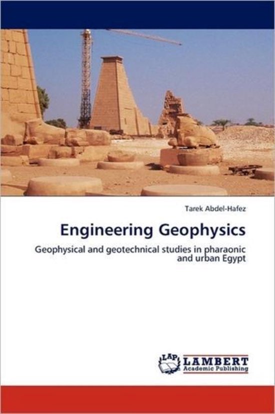 Engineering Geophysics | 9783838367026 | Tarek Abdel-Hafez | Boeken ...