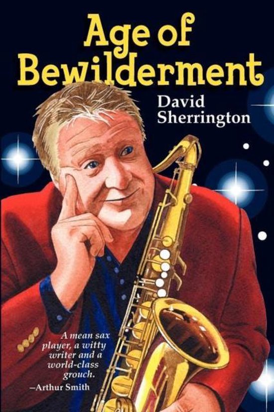Age of Bewilderment, David Sherrington | 9781900217019 | Boeken | bol.com