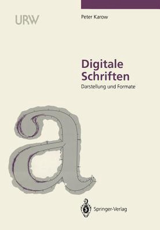 Digitale Schriften | 9783540549178 | Dr. Peter Karow | Boeken | bol.com