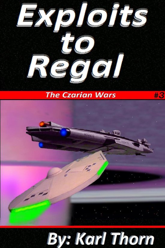 Czarian Wars 3 - Exploits to Regal (ebook), Karl Thorn | 9781311766625 ...