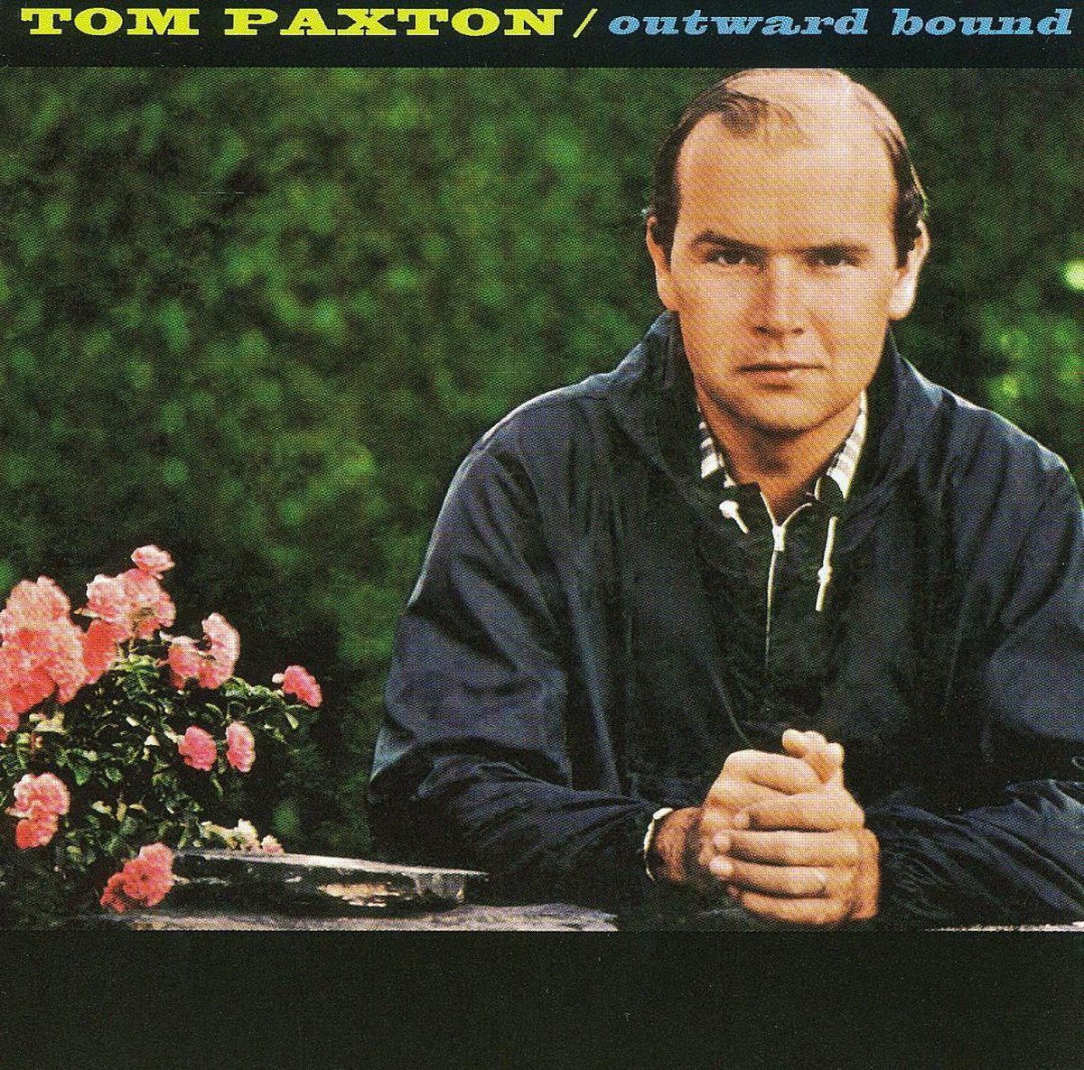 Outward Bound, Tom Paxton | CD (album) | Muziek | bol.com