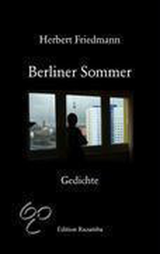 Berliner Sommer, Herbert Friedmann | 9783837041569 | Boeken | bol