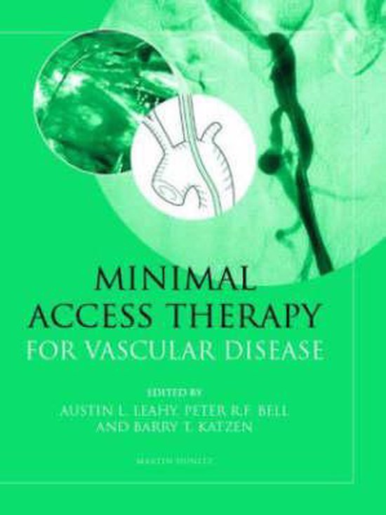 Minimal Access Therapy for Vascular Disease, Austin Leahy | 9781901865271 | Boeken | bol.com