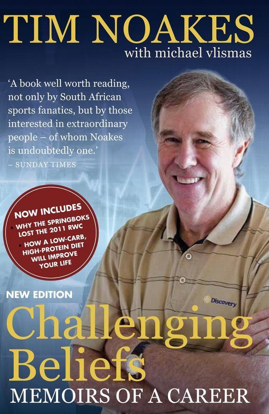 Challenging Beliefs (ebook), Tim Noakes | 9781770224605 | Boeken | bol