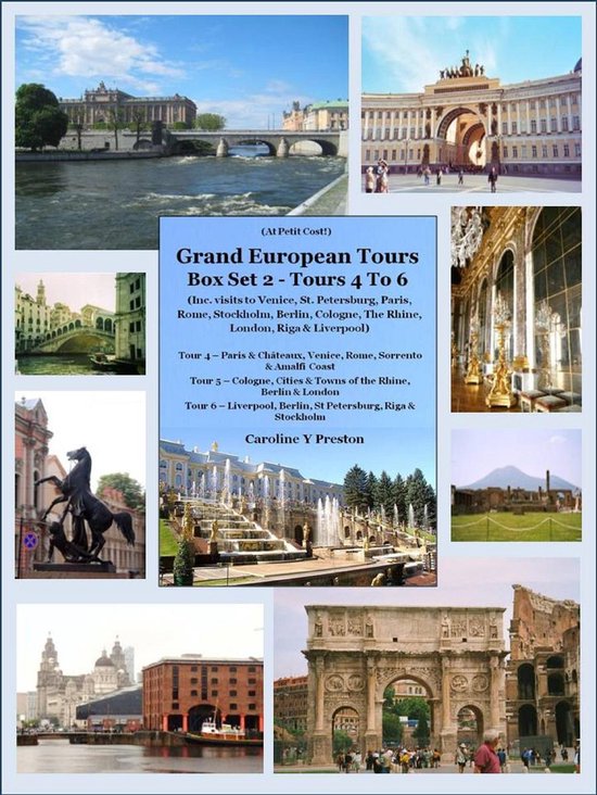 Grand European Tours Box Set 2 – Tours 4 To 6 (Inc. visits to Venice ...