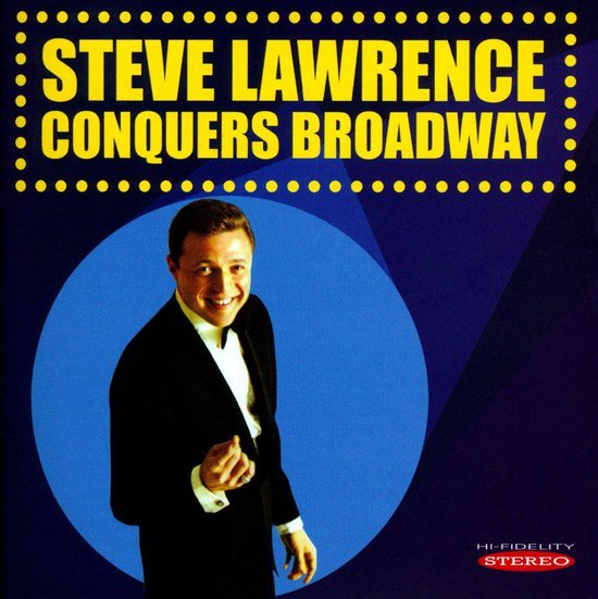 Steve Lawrence Conquers Broadway, Steve Lawrence | CD (album) | Muziek ...