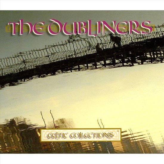 Celtic Collections, The Dubliners | CD (album) | Muziek | bol.com