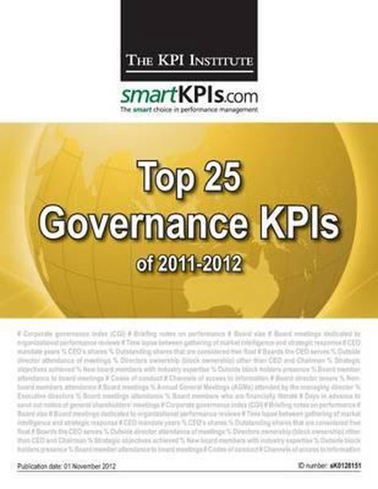 Top 25 Governance KPIs of 2011-2012, Smartkpis Com | 9781482599022 ...