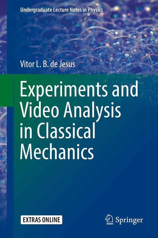 Undergraduate Lecture Notes in Physics - Experiments and Video Analysis ...