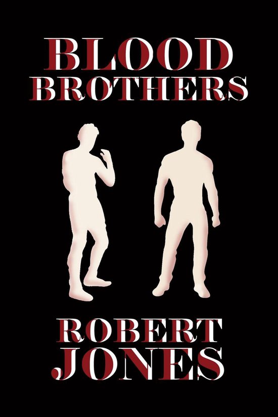Blood Brothers (ebook), Robert Alexander Jones | 9781452332123 | Boeken ...